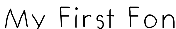 Скачать шрифт My First Font (Мой Первый Шрифт) - Fontomania.ru