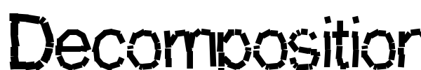 Скачать шрифт Decomposition phase 1 (Фаза разложения 1) - Fontomania.ru