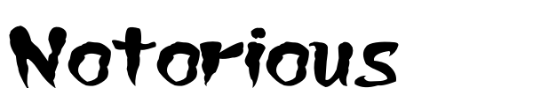 Скачать шрифт Notorious (Печально) - Fontomania.ru